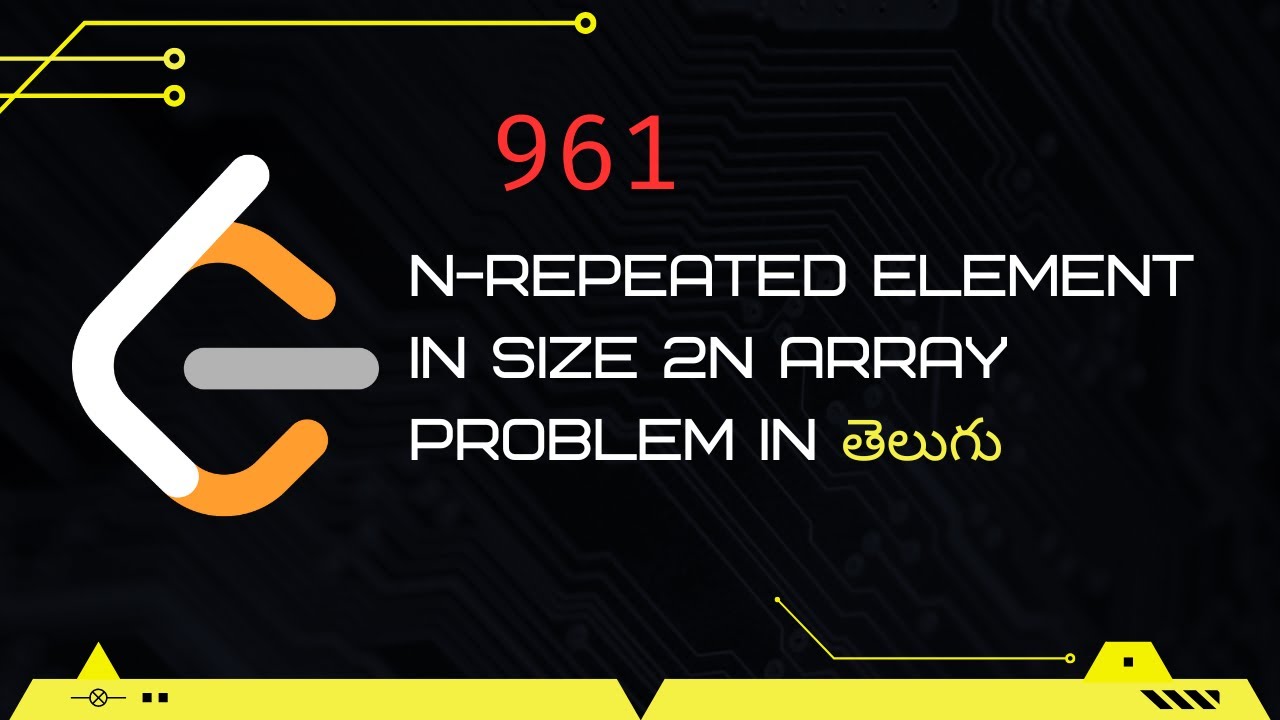 N-Repeated Element in Size 2N Array (Leetcode 961) in Telugu - YouTube