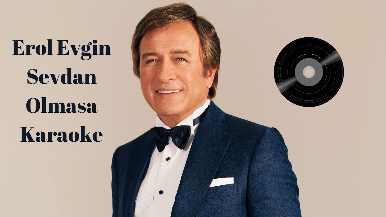 Erol Evgin-Sevdan Olmasa Karaoke / Md Altyapı / Lyrics / Cover / HQ - YouTube