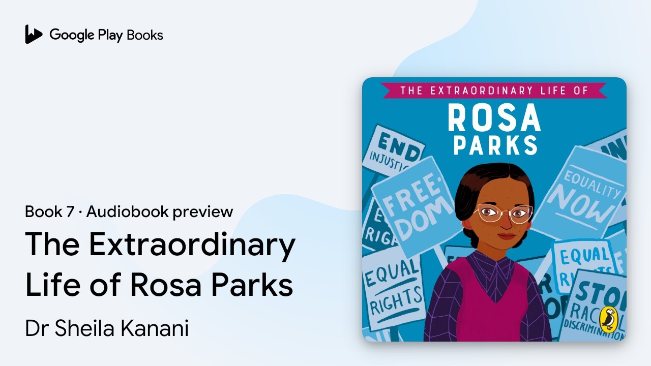 The Extraordinary Life of Rosa Parks Book 7 by Dr Sheila Kanani ...