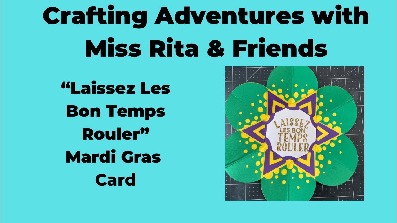 “Laissez Les Bon Temps Rouler” Mardi Gras Fun Fold Card - YouTube