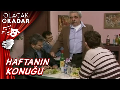 Sarhoş - Haftanın Konuğu I Olacak O Kadar