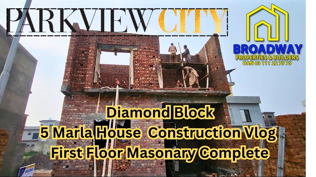 Park View City Lahore|Diamond Block|5 Marla House Construction|First ...