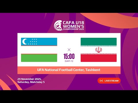 Uzbekistan vs IR Iran | CAFA U18 CHAMPIONSHIP 2025