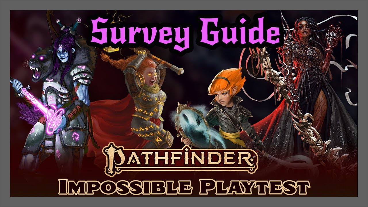 Survey walkthrough of the Impossible Playtest! Pathfinder 2e - YouTube