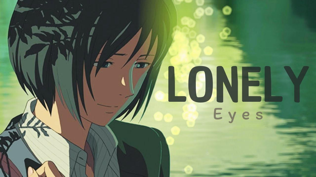 Lonely Eyes Special Mention Mendotaku 2022 Amv Contest Youtube