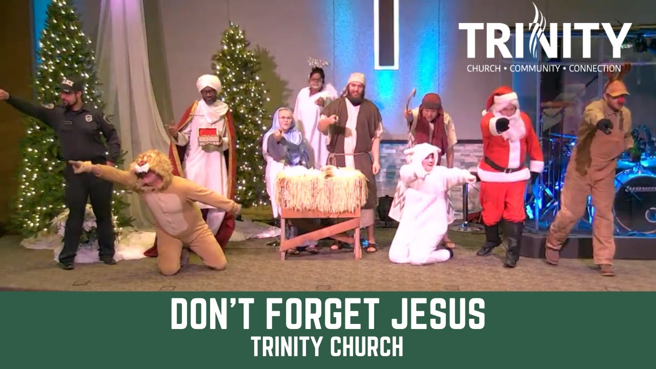 Don't Forget Jesus Christmas Skit - YouTube
