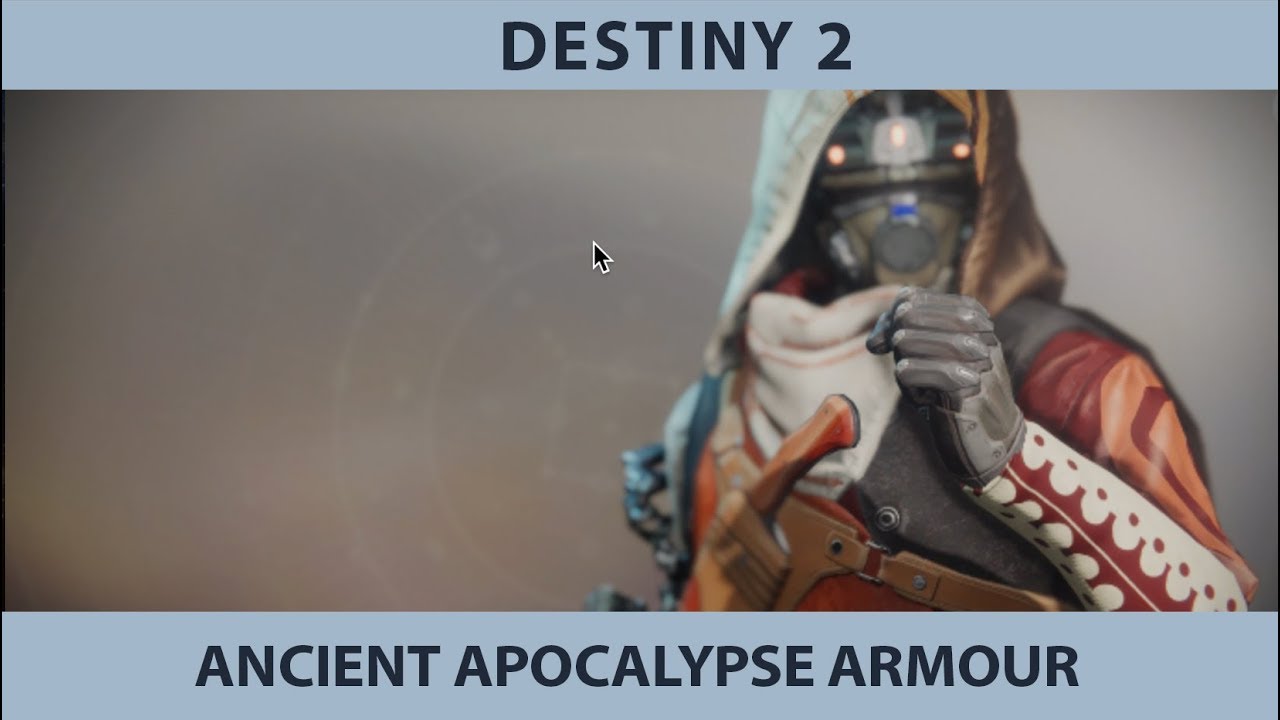 Destiny 2 Forsaken. Ancient Apocalypse Armour Set. Hunter.. - YouTube