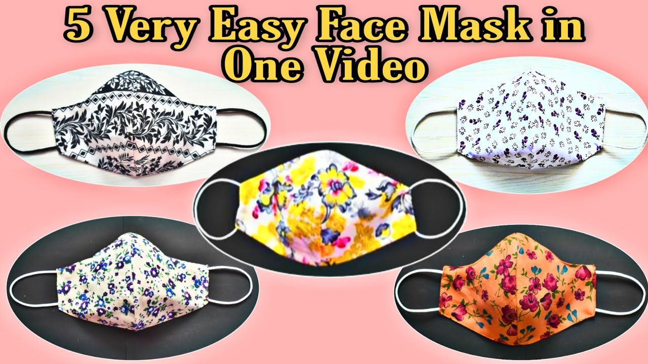 5 Very Easy Face Mask in One Video - Face Mask Sewing Tutorial - Diy ...