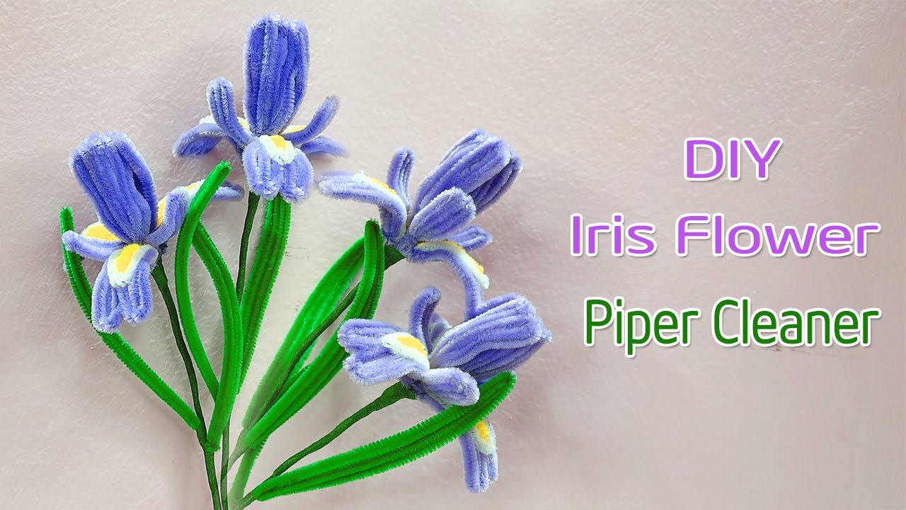 Diy Beautiful Handmade Pipe Cleaner Iris Flower - Handmade Home Decor ...