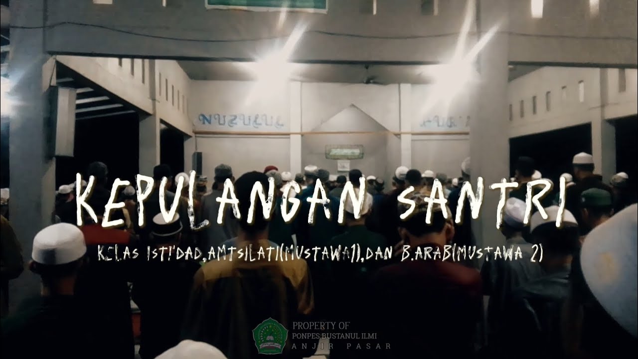 Dokumentasi Kepulangan Santri Putera Menyambut Hari Raya Idul Fitri ...