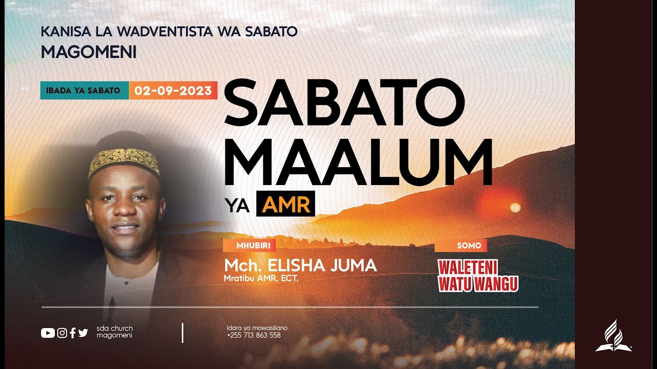 IBADA YA SABATO | SABATO MAALUM YA AMR | WALETENI WATU WANGU | PR ...