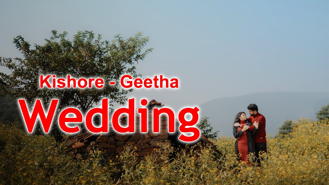 Kishore - Geetha Wedding - YouTube