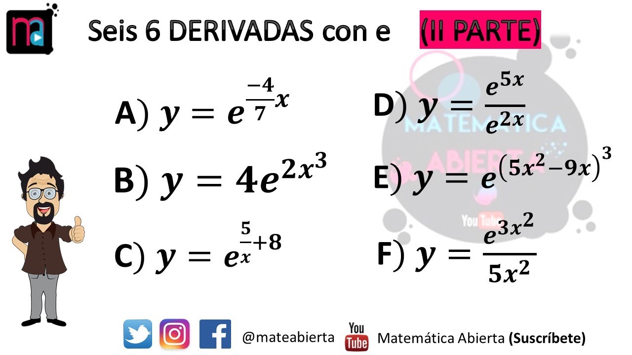6 DERIVADAS con (e) EULER / EXPLICACIÓN + Ejercicios - PARTE II ...
