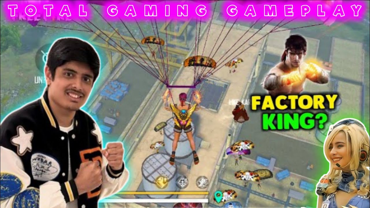 TOTAL GAMING FREE FIRE GAMEPLAY VIDEO OLD // FACTORY KING // LIKE ...