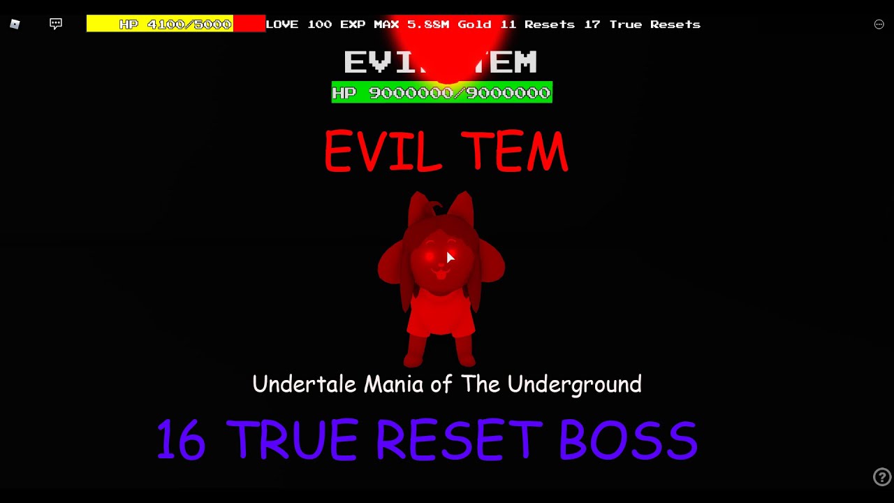 Undertale Mania of The Underground EVIL TEM (16 True Reset Boss) - YouTube