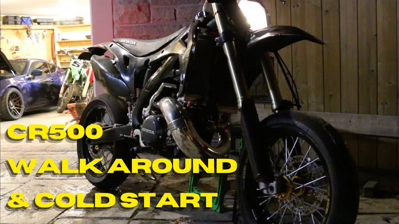 HONDA CR500 AF START - SUPERMOTO BUILD 1998 Motor 2005 Frame - YouTube