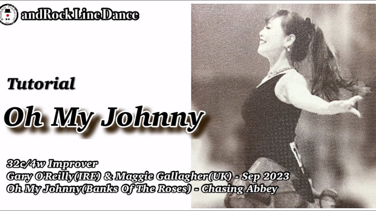 Oh My Johnny Line Dance(Improver) - Tutorial - YouTube