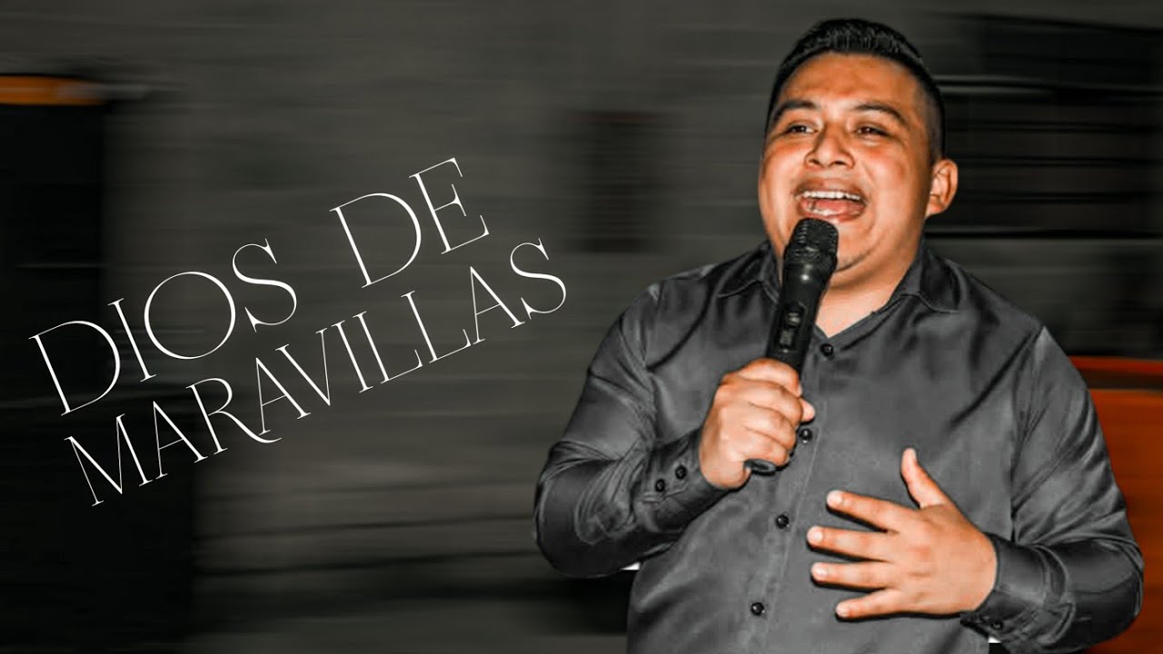DIOS DE MARAVILLAS - CARLOS MONTEJO - YouTube