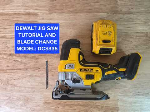 Dewalt Jigsaw Tutorial and Blade Change Model DCS335