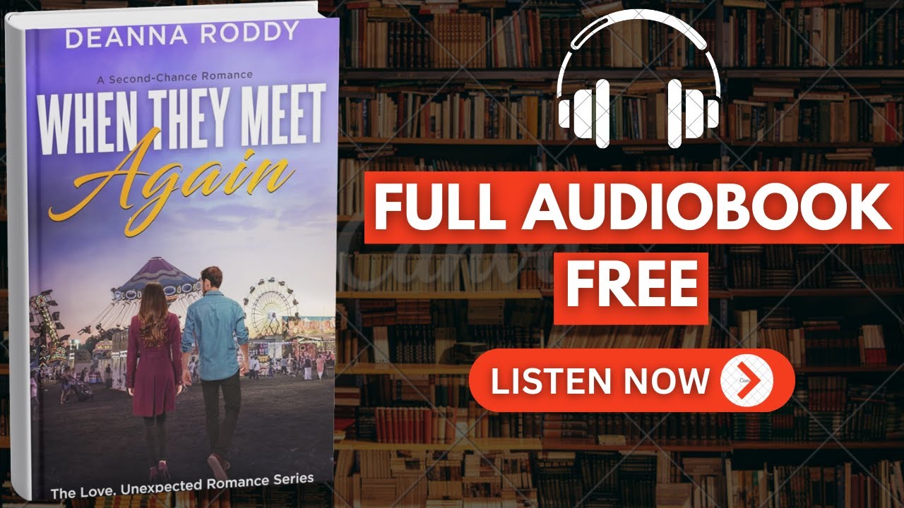 When They Meet Again by Deanna Roddy [ Full Audiobook Free ] - YouTube