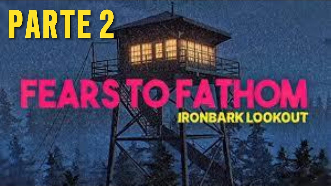 UNO DEI GIOCHI PIU' SPAVENTOSI DI SEMPRE!!! Parte 2 -Ironbark lookuot ...