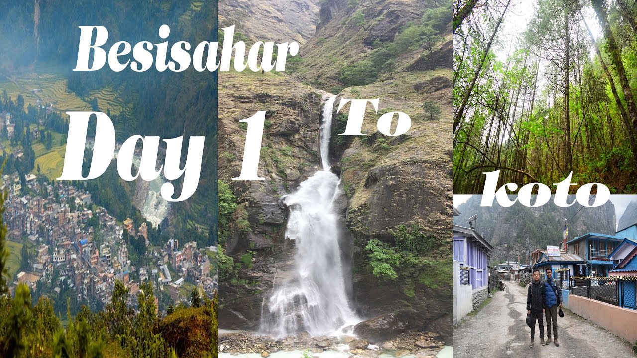 Tough Himalayan Trek of Nepal (Nar Village ,Manang) || Day 1: Besisahar to Koto. - YouTube