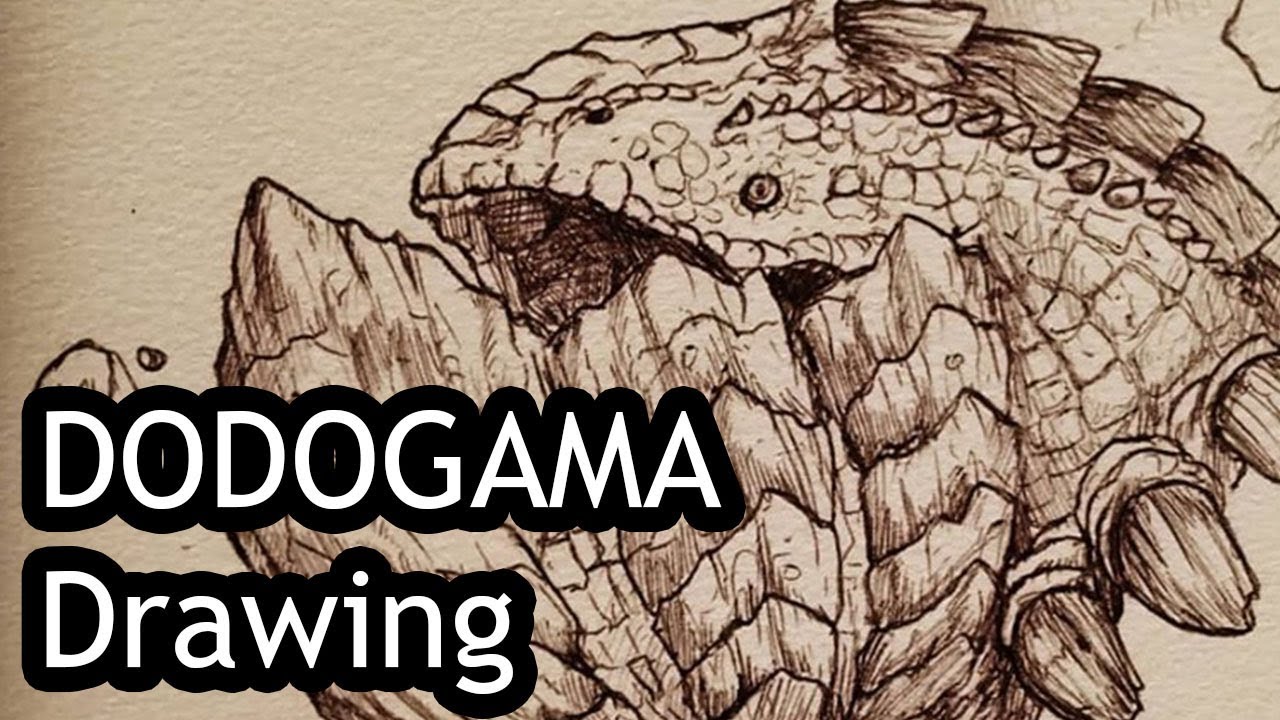 DODOGAMA Timelpase Drawing - MONSTER HUNTER - YouTube