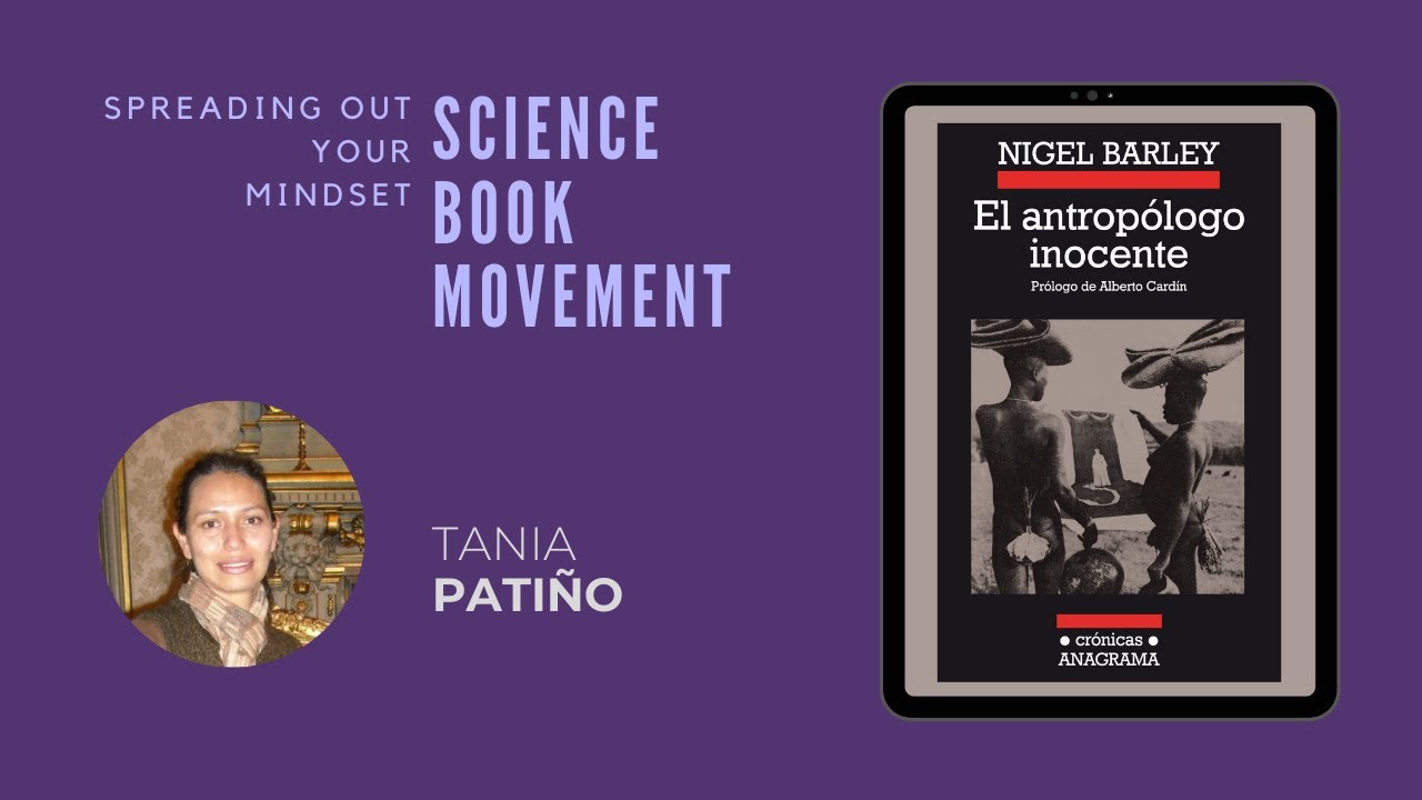 Revisión del libro: El Antropólogo Inocente - Nigel Barley - YouTube