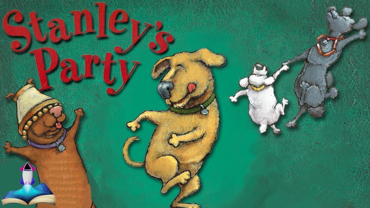🐕 STANLEY'S PARTY by Linda Bailey, Illustrated by Bill Slavin : Kids ...