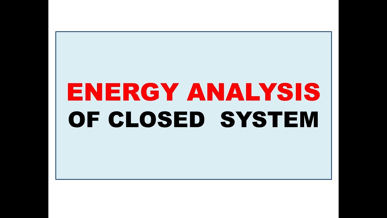 29First Law of Thermodynamics|Energy Balance Equation for Closed ...