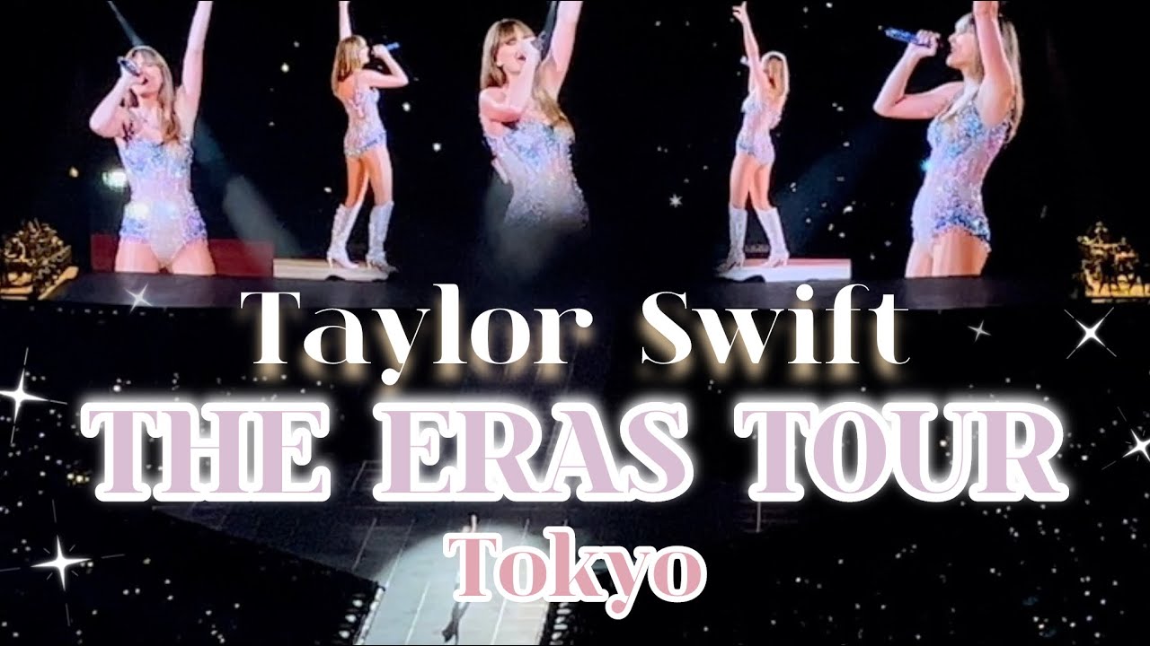 Taylor Swift||THE ERAS TOUR||Tokyo Dome（上） - YouTube