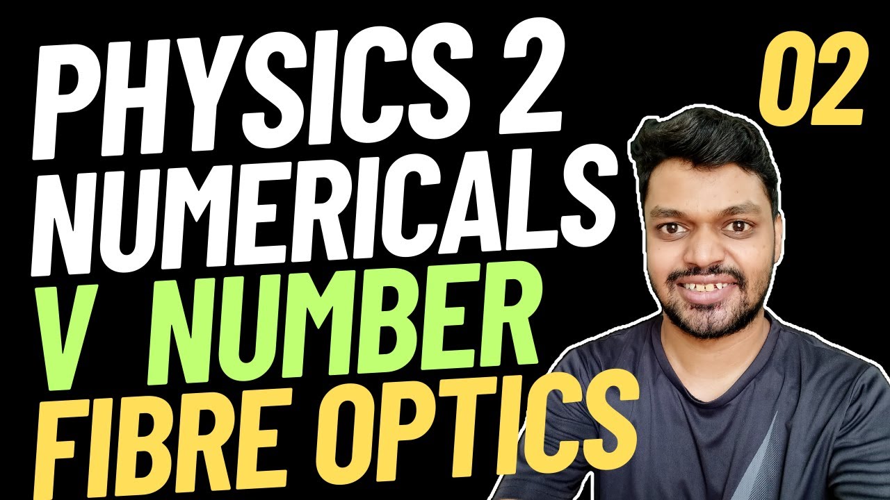 Engineering Physics 2 Numericals V Number in Optical Fiber | Physics 2 ...