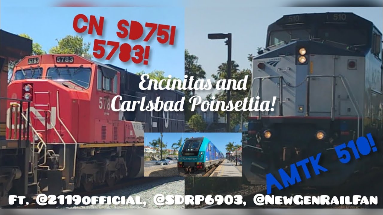 CN SD75I 5783, AMTK 510, Coasters, Amtrak's and More! All at Encinitas and Carlsbad Poinsettia ...