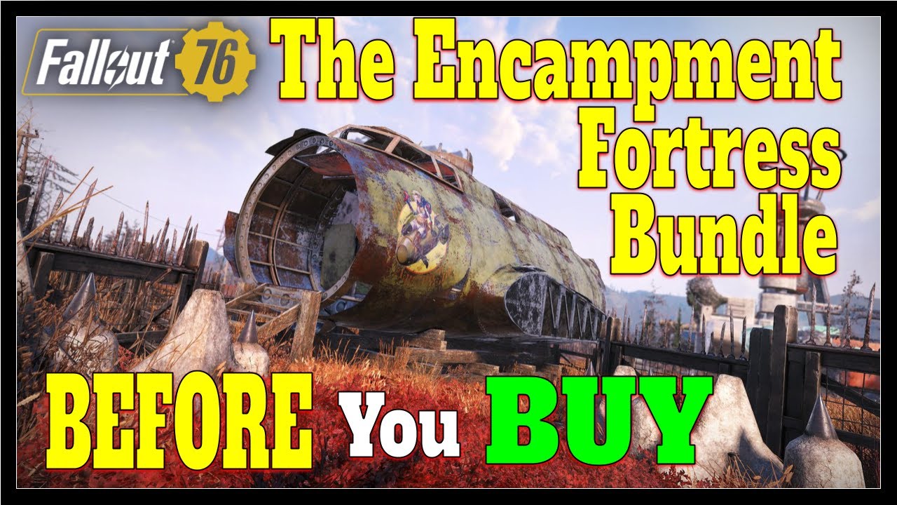 Fallout 76 The Encampment Fortress Bundle Review (Before You Buy) - YouTube