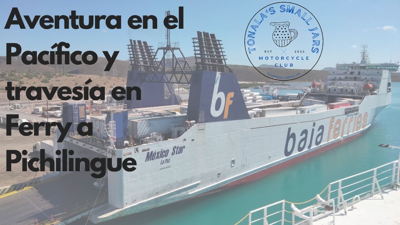 Viaje en moto BCS: Aventura en el Pacífico y travesía en Ferry a ...