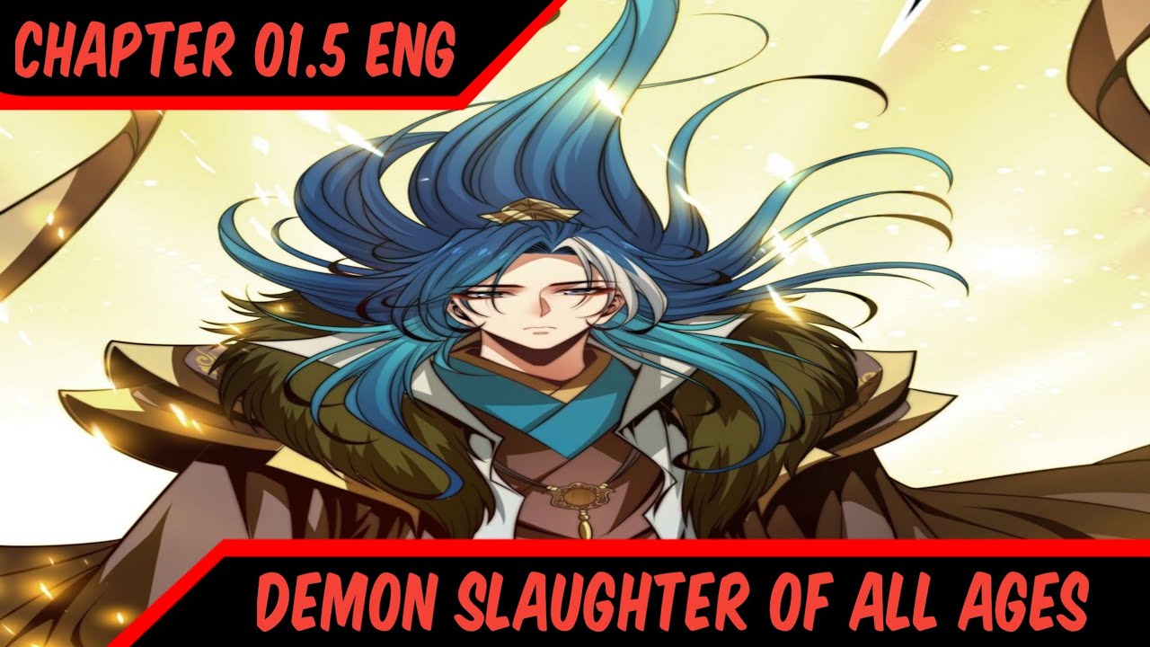Emperor Xuan, Ye Bufan ™ Demon Slaughter Of All Ages Chapter 01.5 - YouTube