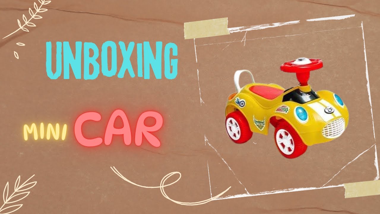 Baby mini car inboxing & Review.. #baby - YouTube