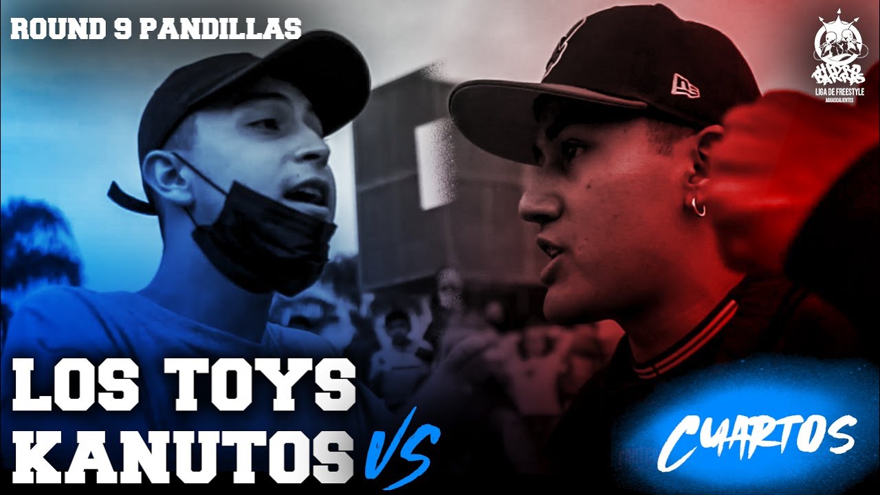 LOS TOYS vs KANUTOS | CUARTOS | ROUND 9 | PANDILLAS | 2021 ...