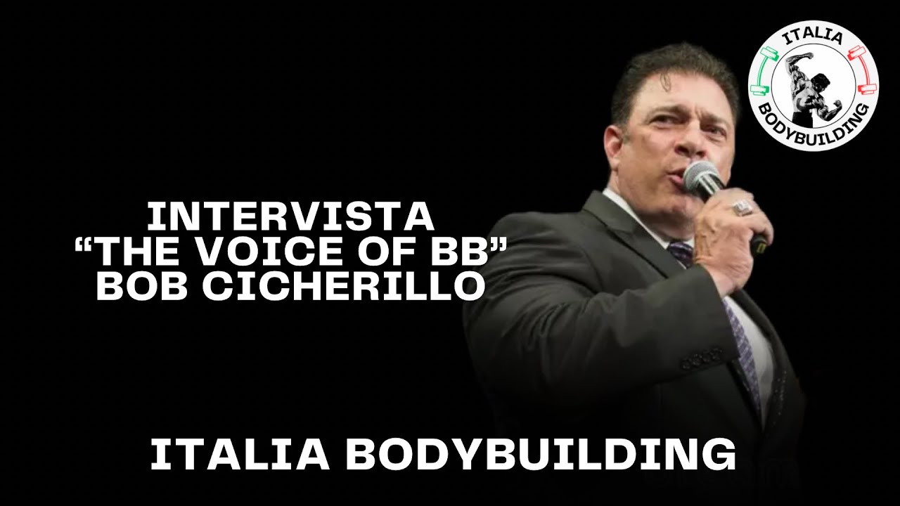 Intervista a Bob Cicherillo | Italia Bodybuilding - YouTube