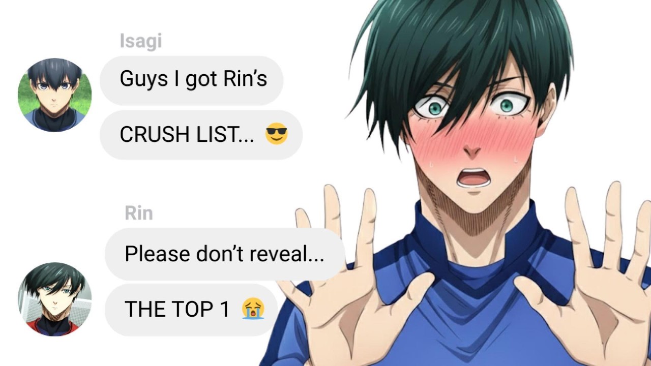 If Isagi Got Rin's Crush List | Blue Lock Text Story - YouTube