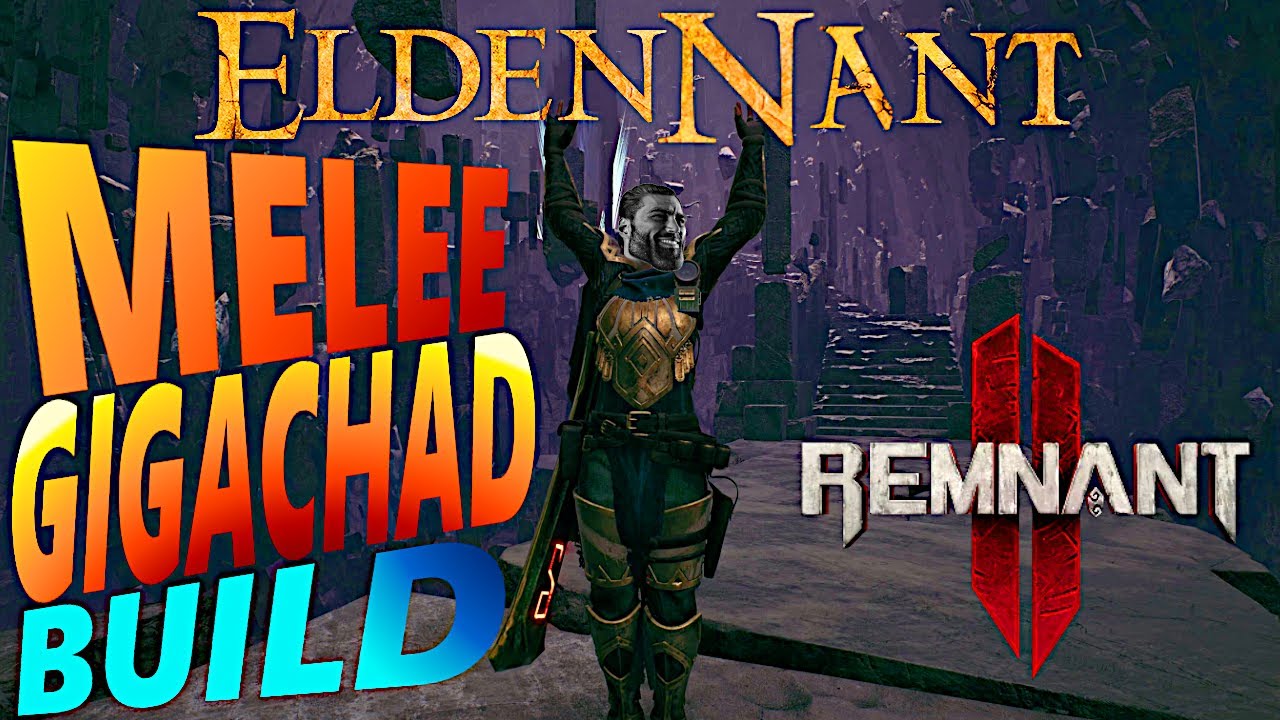 ELDENNANT MELEE GIGACHAD BUILD! - Remnant 2 - YouTube