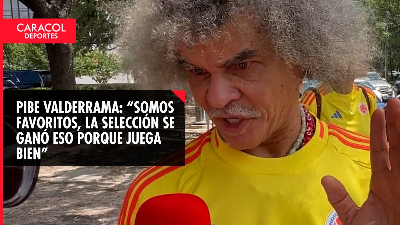 Pibe Valderrama: “Somos favoritos, la Selección se ganó eso porque ...