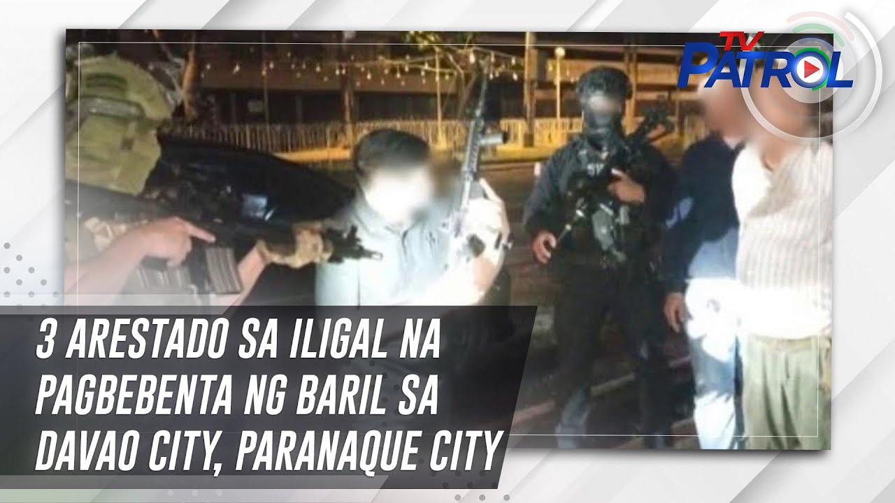 3 arestado sa iligal na pagbebenta ng baril sa Davao City, Paranaque ...