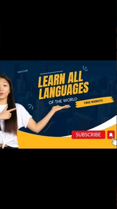 Learn all languages of the world/Tech Club - YouTube