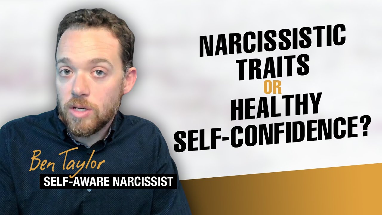 What Is the Difference Between Narcissistic Traits and Healthy Self ...