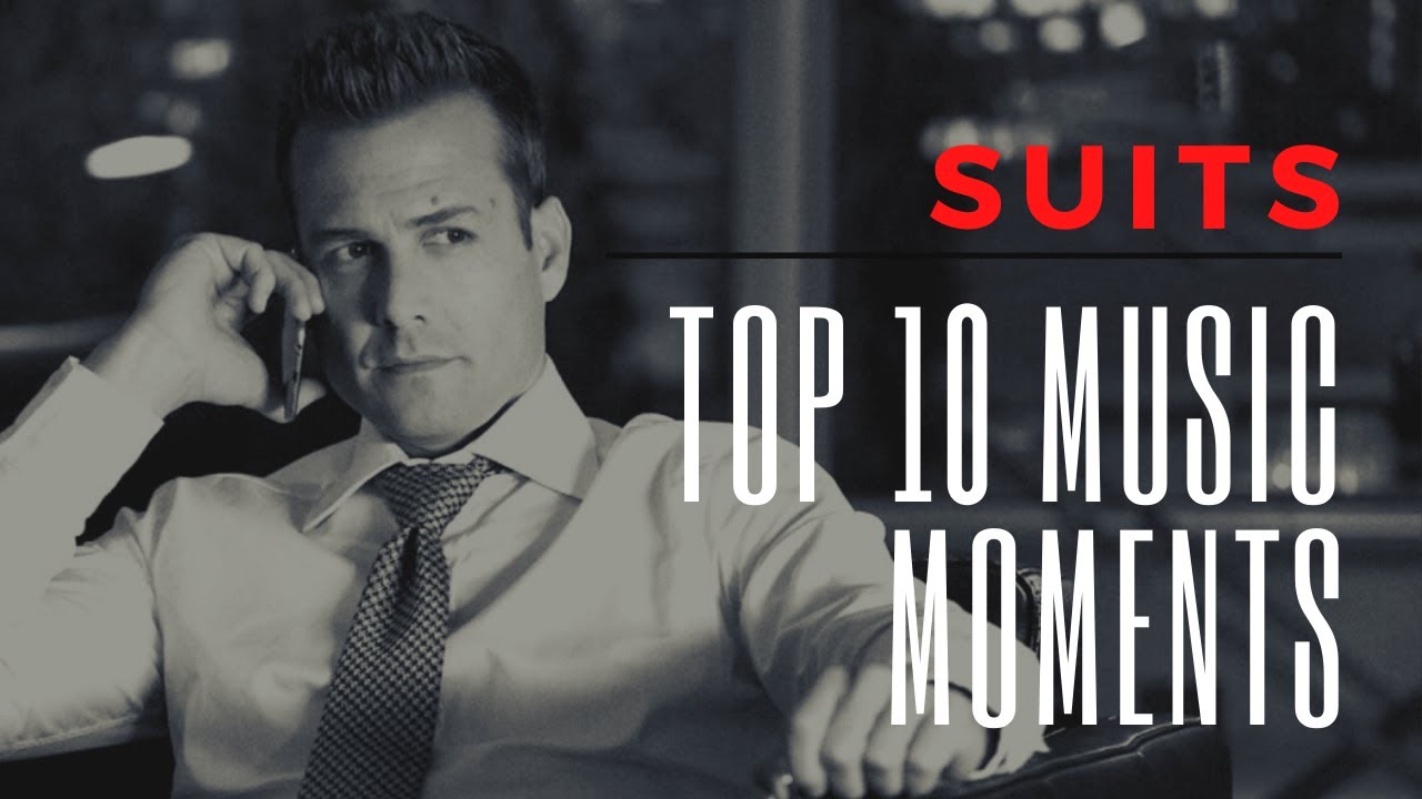 SUITS - Top 10 Music Moments HD - YouTube