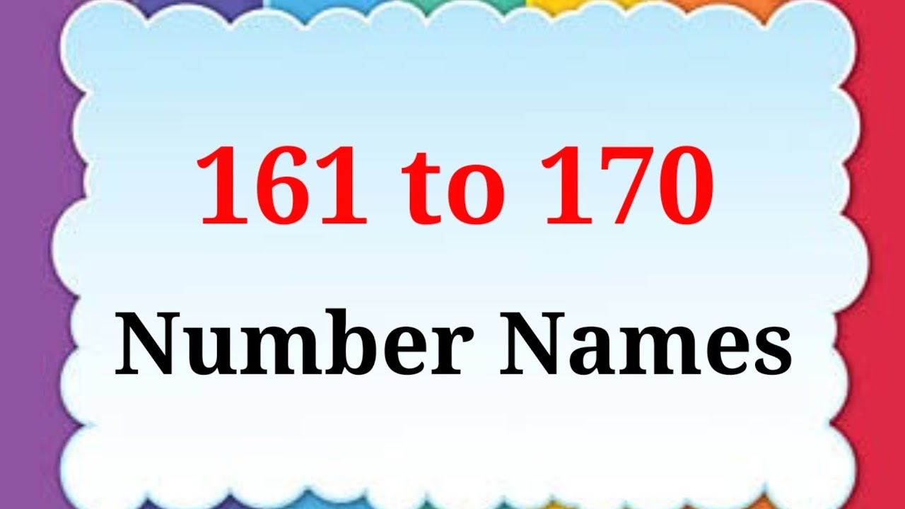 Numbers Name 161 to 170 in English - YouTube