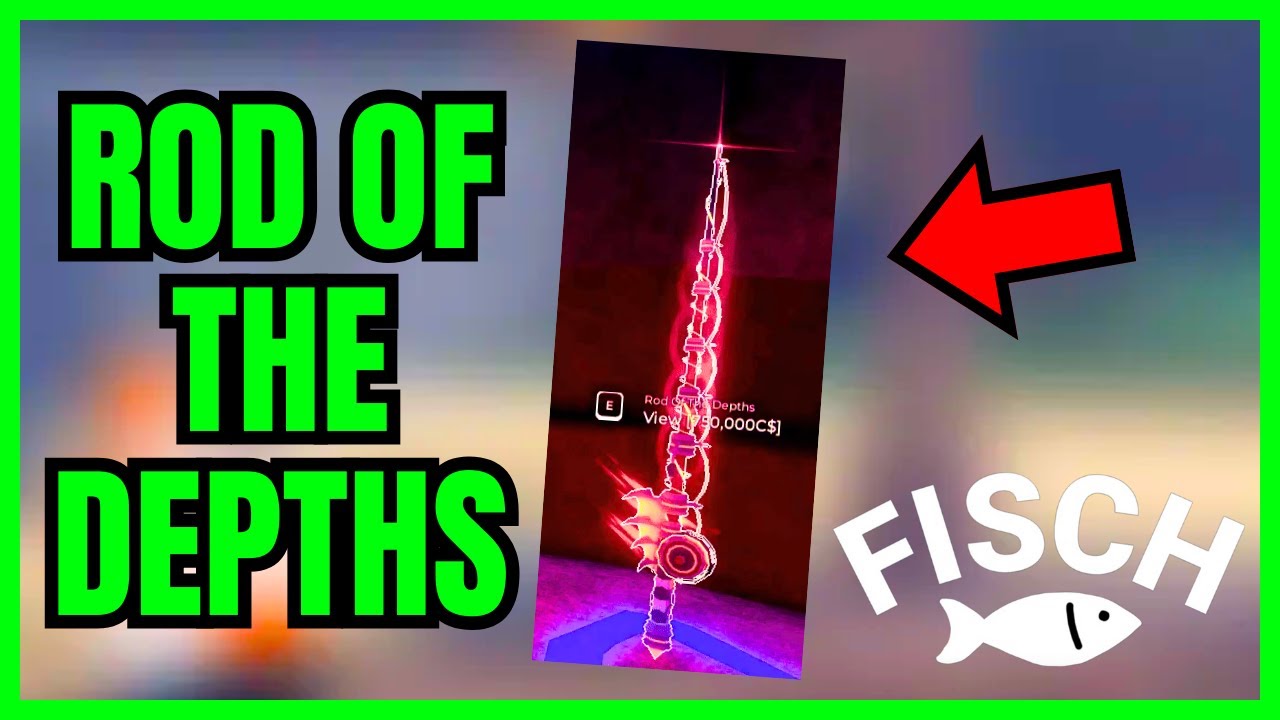 How To Get The ROD OF THE DEPTHS In Fisch Roblox (FULL GUIDE) 2024 ...