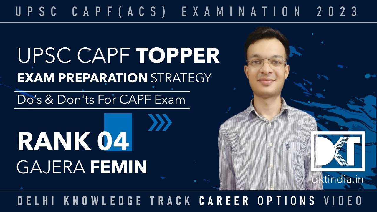 Rank 4 UPSC CAPF (AC) Exam 2023 | What To Do & What Not to Do In CAPF ...
