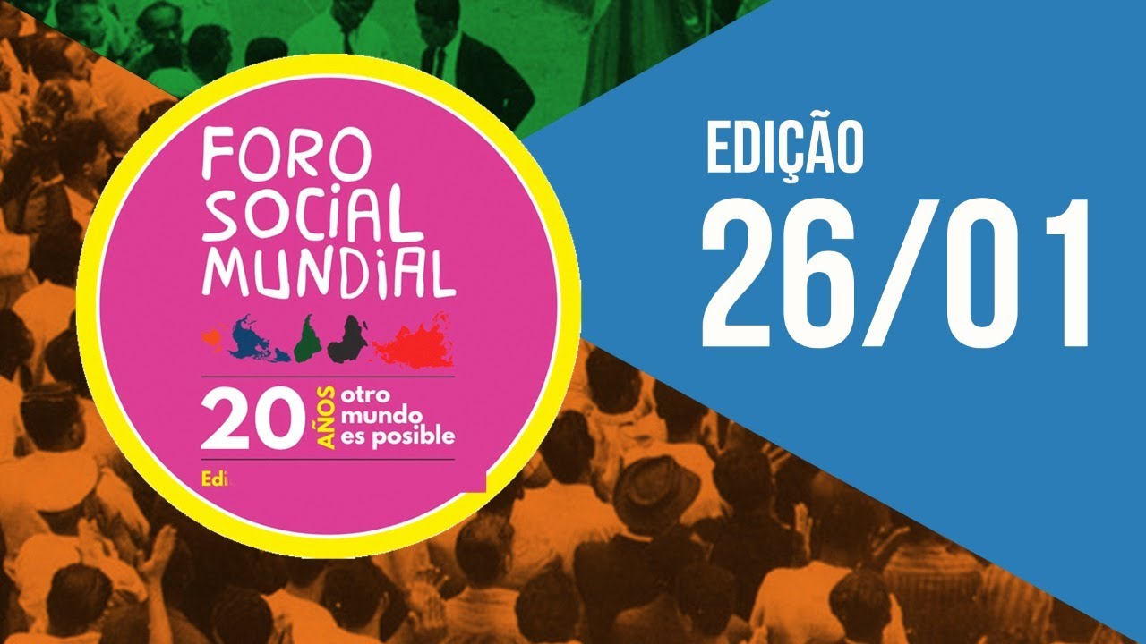 🔴 Fórum Social Mundial 2021 / World Social Forum 2021 - 26.01.2020 ...
